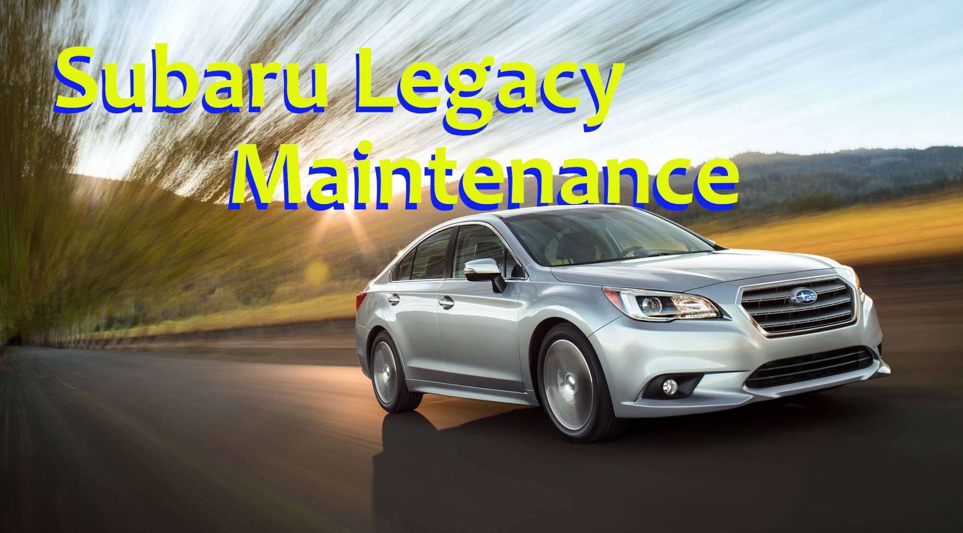 Subaru Legacy Maintenance Schedule and Cost (2014–2025 Models Explained ...